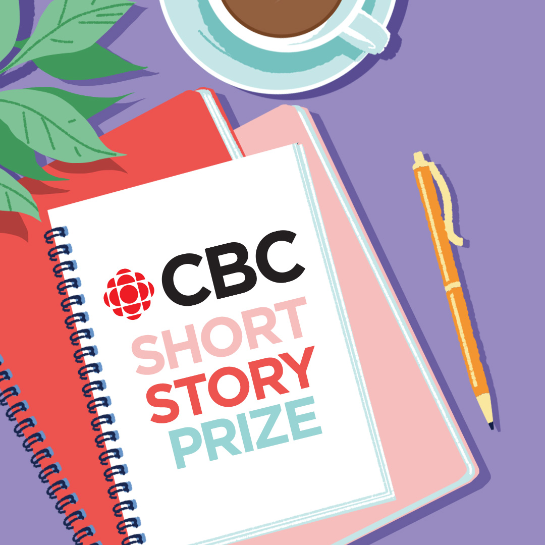 2025 CBC Short Story Prize | The Writers' Union of Canada